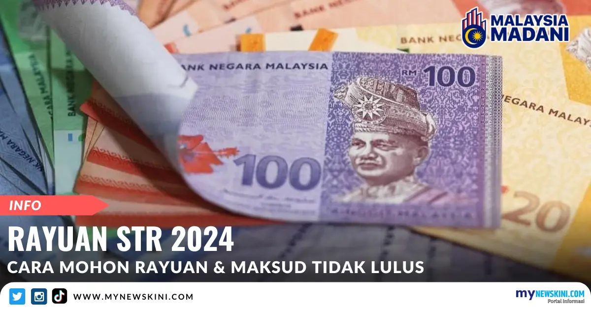 Rayuan STR 2024 Maksud Tidak Lulus & Dokumen Permohonan | Mynewskini 2024